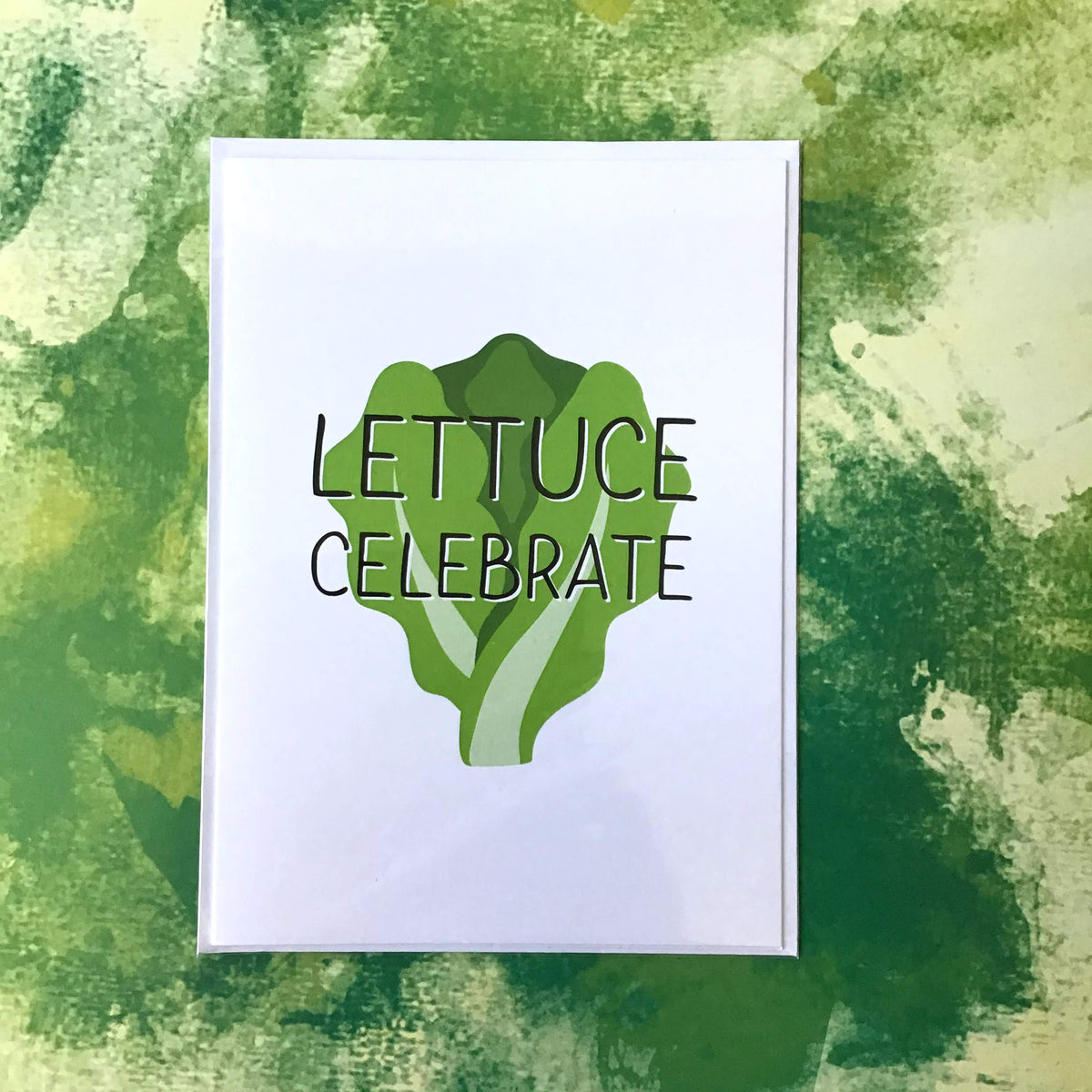 Lettuce Celebrate Greeting Card – The Catalyst Mercantile